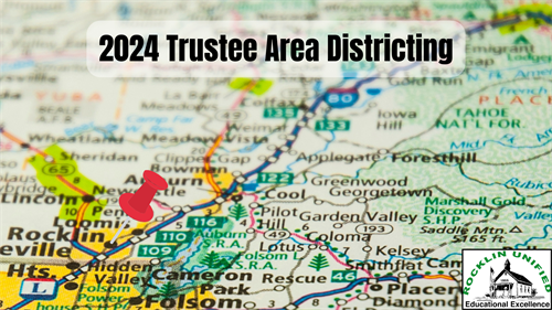 Rocklin Unified School District - Districting 2024